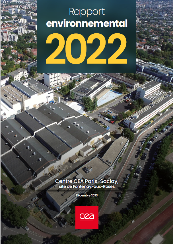 CEA PARIS-SACLAY - Rapport environnemental 2022, CEA Paris-Saclay, site de Fontenay-aux-Roses